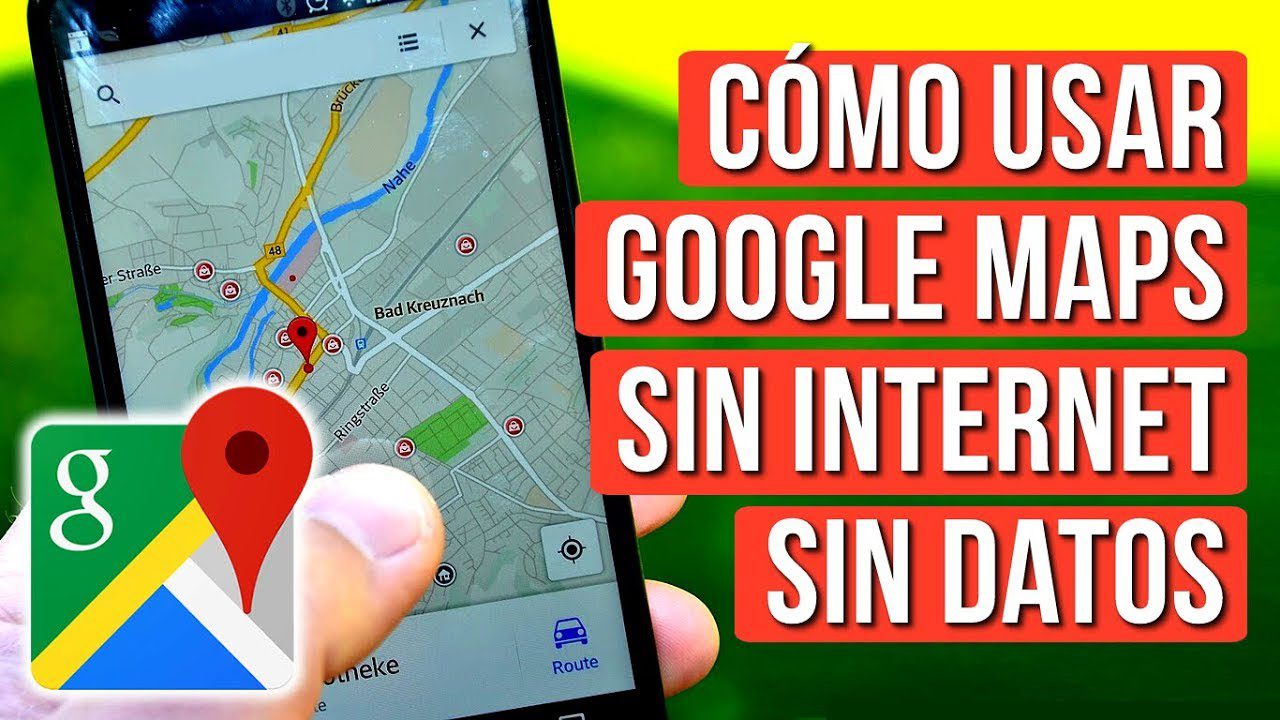 Cómo usar Google Maps sin conexión a Internet